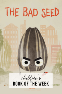 Children's Book of the Week: The Bad Seed | The Vegas Mom